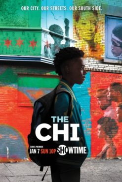 The Chi: Showtime Unveils Full Trailer and Poster for Chicago Drama ...
