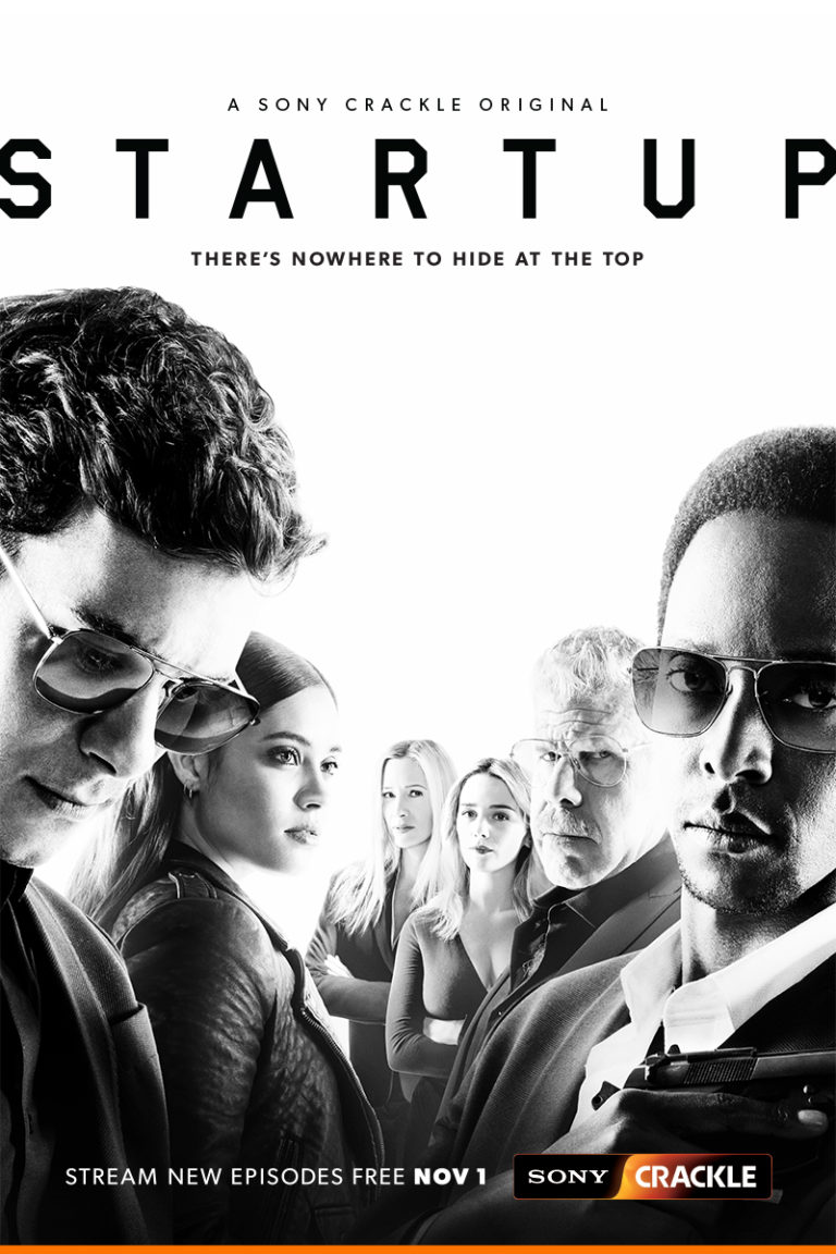 StartUp: Season Three; Crackle Releases Trailer and Key Art - canceled ...