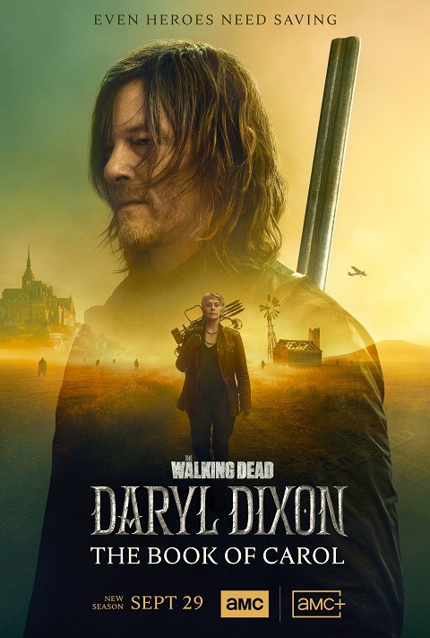 The Walking Dead: Daryl Dixon: Season Two Trailer and Posters Released ...