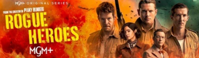 Rogue Heroes: Season Two Premiere Date and Trailer Unveiled for MGM+ ...