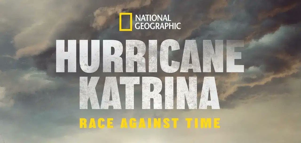 Hurricane Katrina: Race Against Time: National Geographic Marks 20th ...
