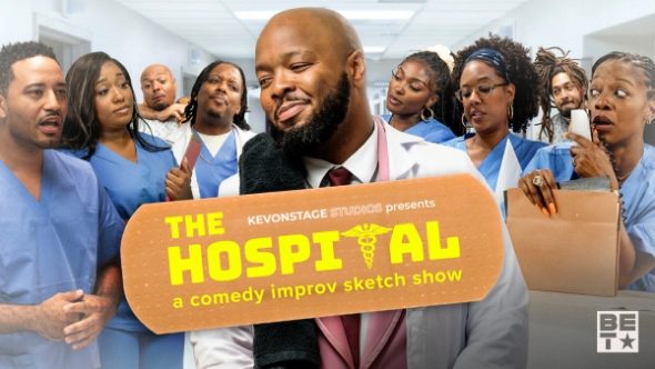 The Hospital: Comedy Improv Sketch Show Premieres on BET Next Week ...