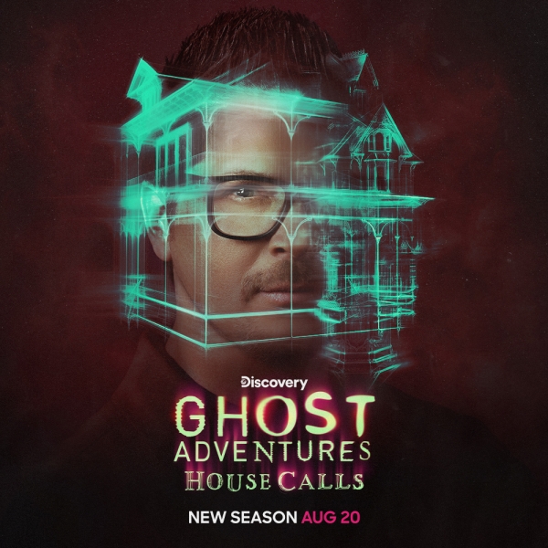 Ghost Adventures: House Calls: Season Three Trailer Released by ...