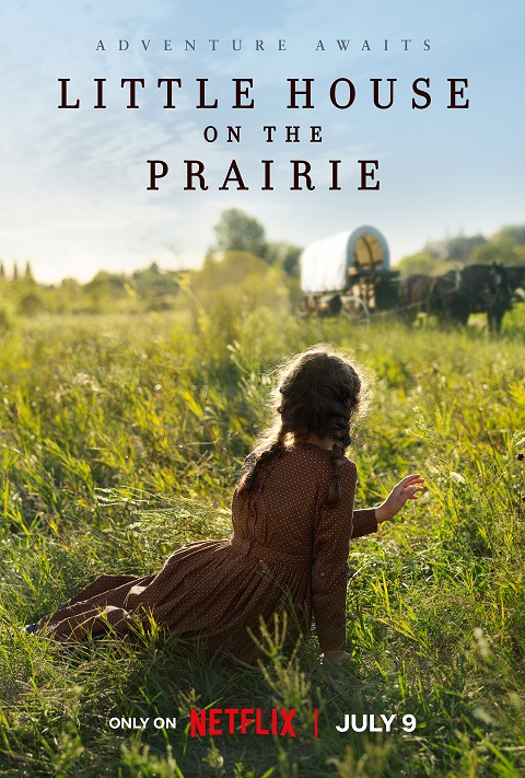 Little House on the Prairie: Netflix Releases Teaser & Posters for ...