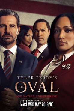 Tyler Perry's The Oval: Season Seven; BET and Paramount+ Set Final ...